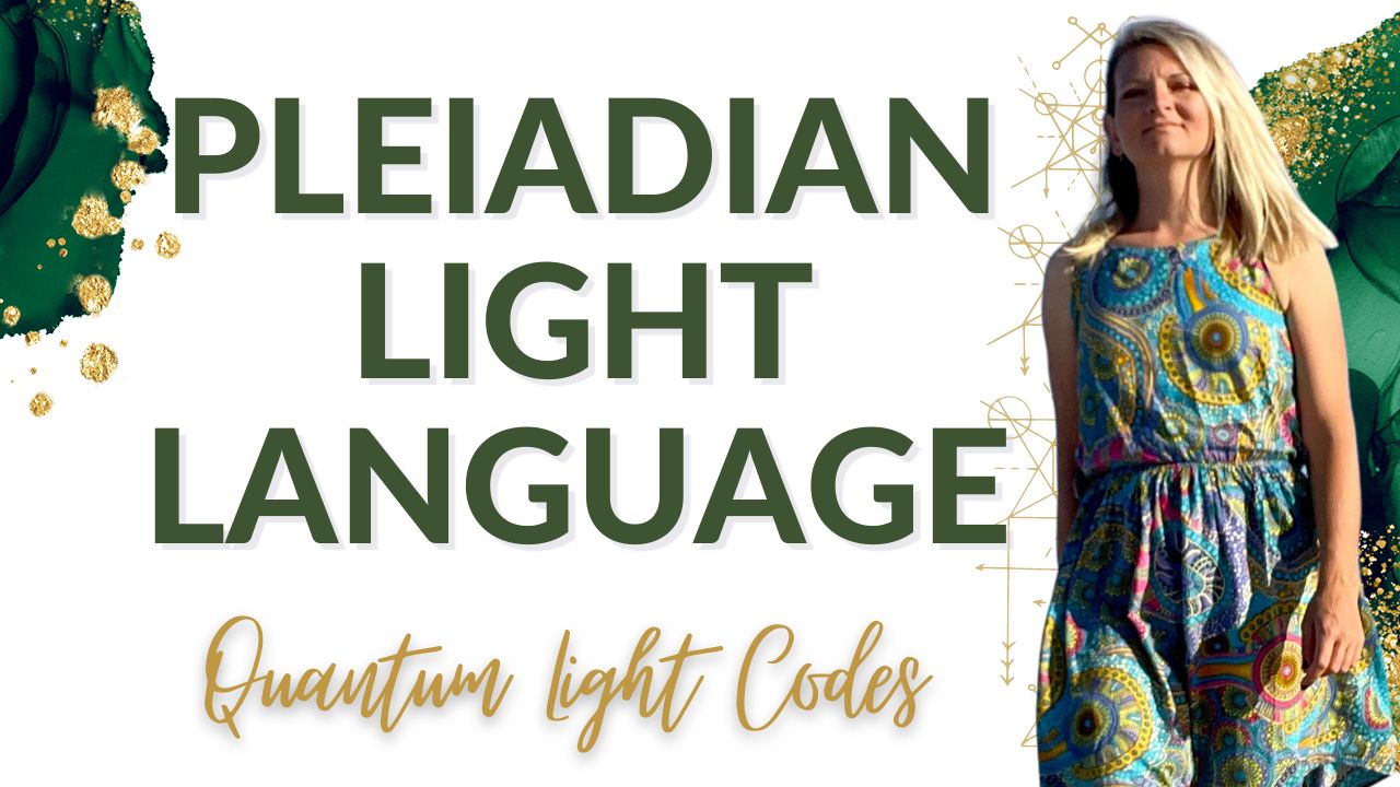 Light into the Shadows Pleiadian Light Language Activation