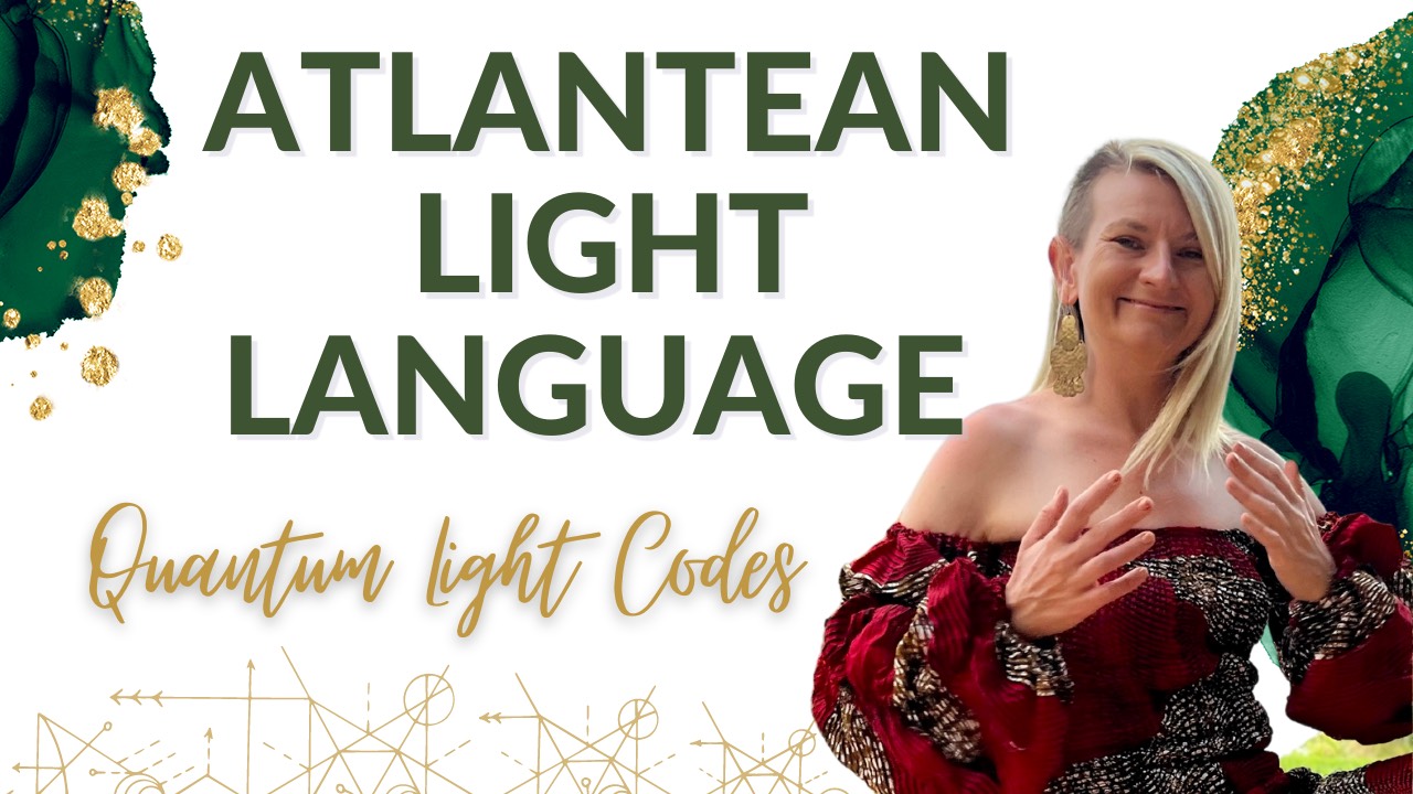 Atlantis Light Language Activation - Riya Loveguard